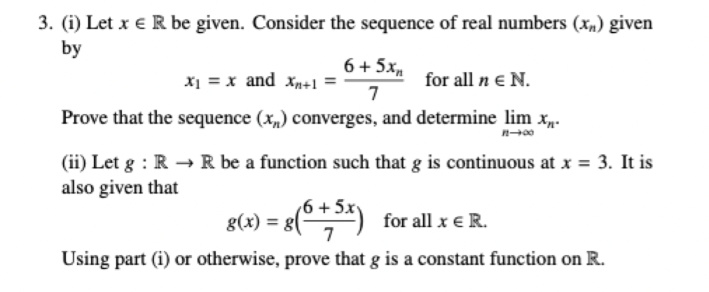 Solved (i) ﻿Let xinR be given. Consider the sequence of real | Chegg.com