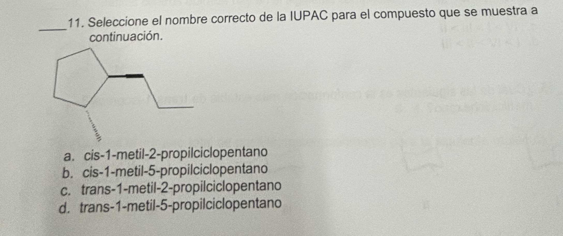 Solved Seleccione el nombre correcto de la IUPAC para el | Chegg.com