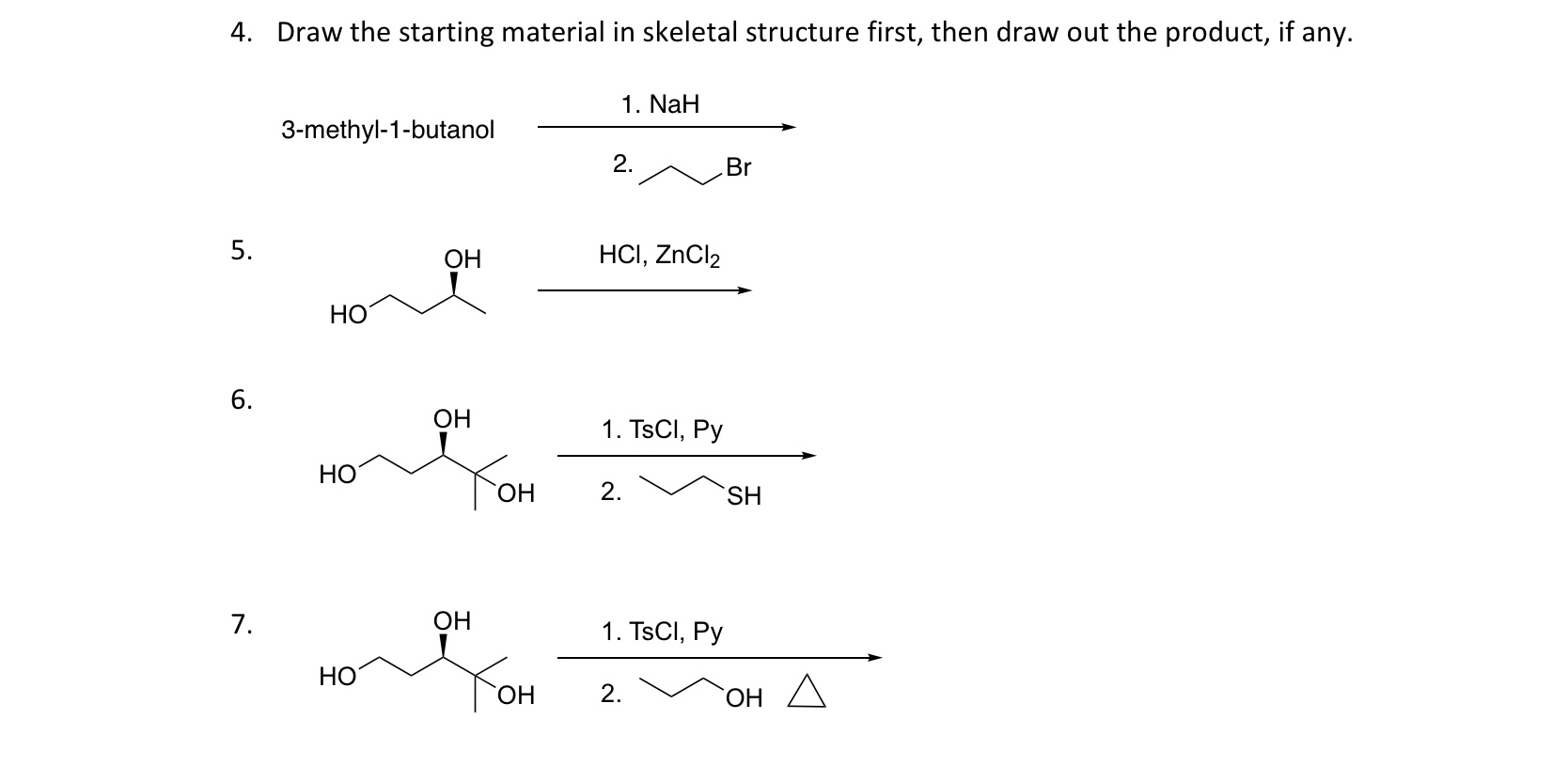 Draw the starting material in skeletal structure | Chegg.com