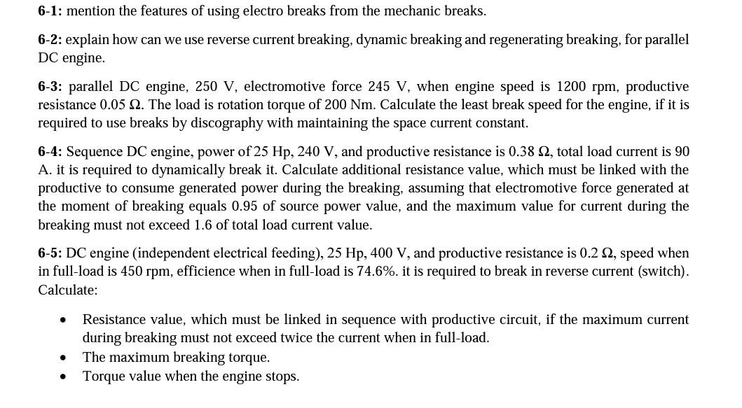 Solved 6-1: mention the features of using electro breaks | Chegg.com