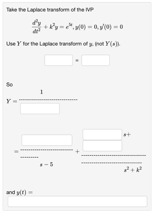 Solved Take the Laplace transform of the IVP | Chegg.com