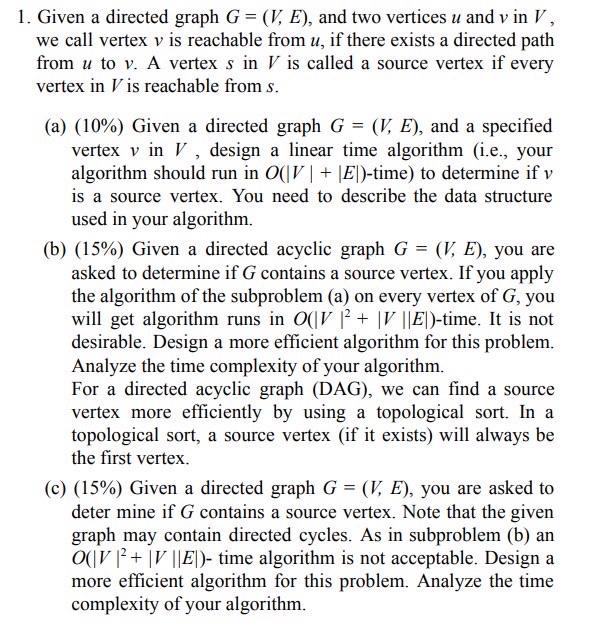 Solved 1. Given a directed graph G = (V, E), and two | Chegg.com
