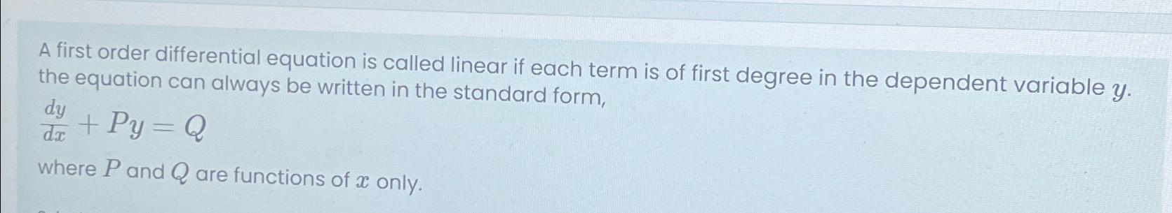 Solved A first order differential equation is called linear | Chegg.com