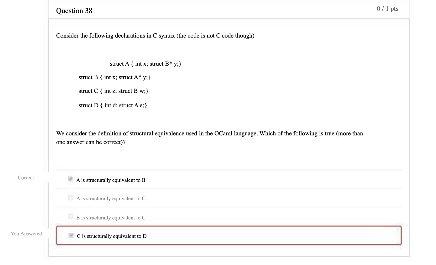 Solved The correct answer in A is structurally equivalent to | Chegg.com