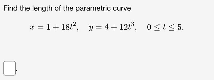 Solved Find the length of the parametric curve | Chegg.com