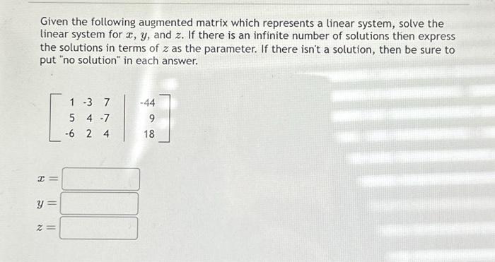 Solved Given the following augmented matrix which represents | Chegg.com