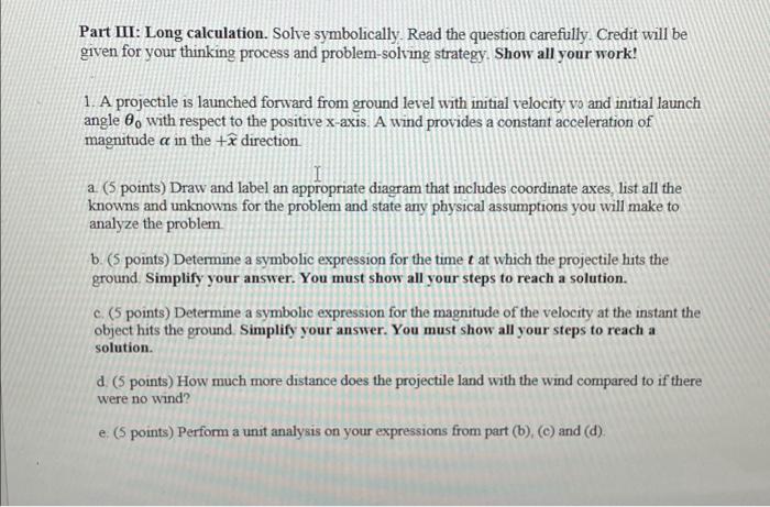 Solved Part III: Long calculation. Solve symbolically. Read | Chegg.com