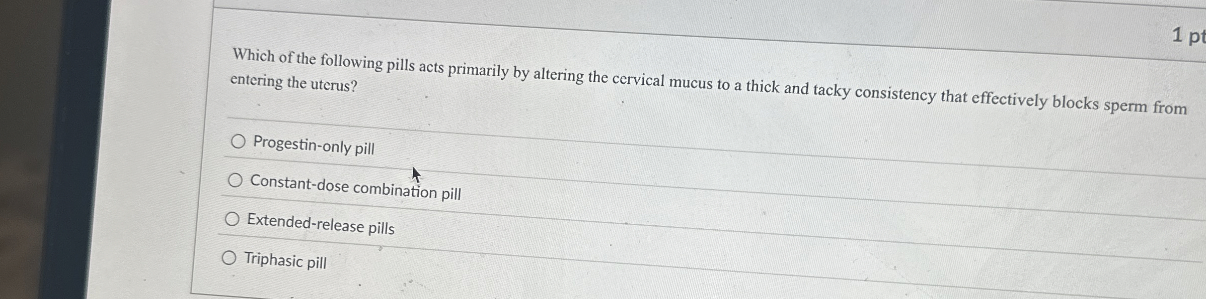 Solved 1 ﻿ptWhich of the following pills acts primarily by | Chegg.com