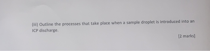 Solved (iii) Outline the processes that take place when a | Chegg.com