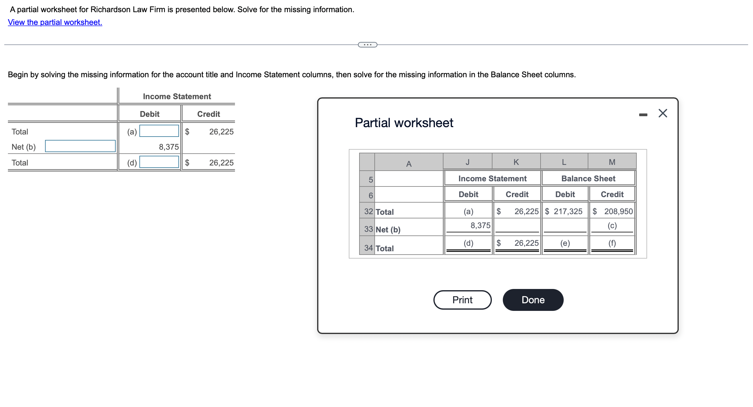 Solved View the partial worksheet.Begin by solving the | Chegg.com