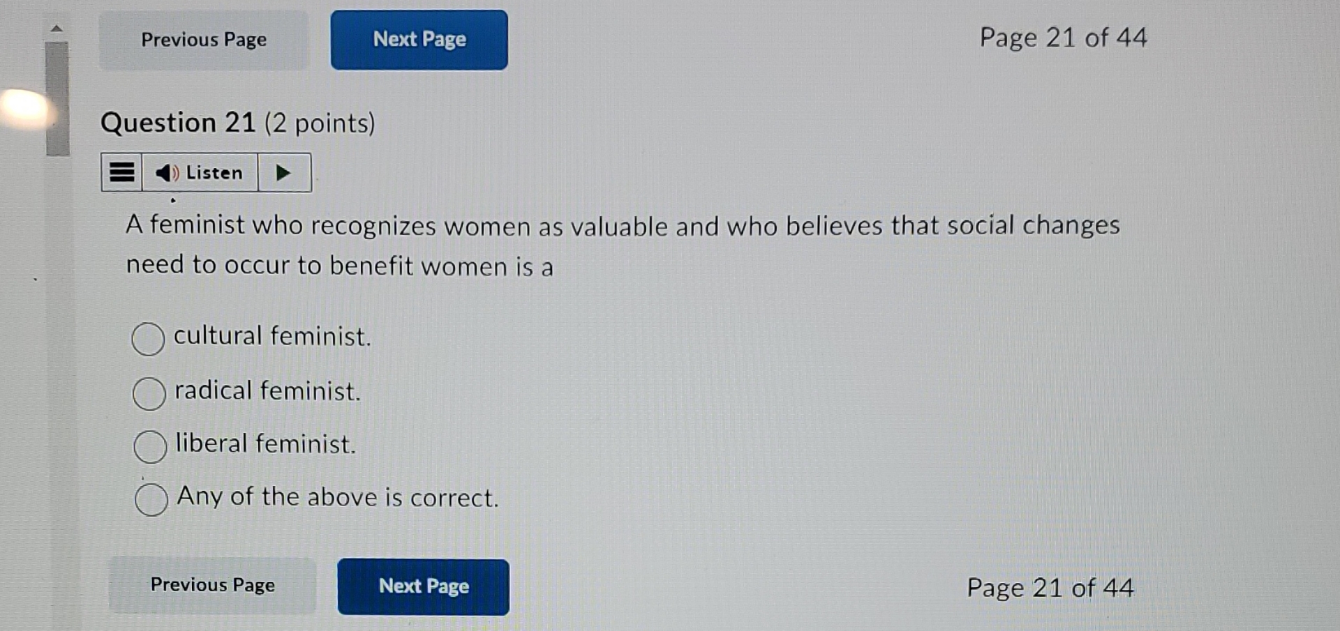 Solved Page 21 ﻿of 44Question 21 (2 ﻿points)ListenA feminist | Chegg.com