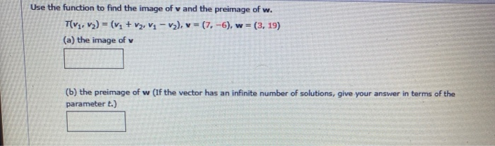 Solved Use the function to find the image of v and the | Chegg.com