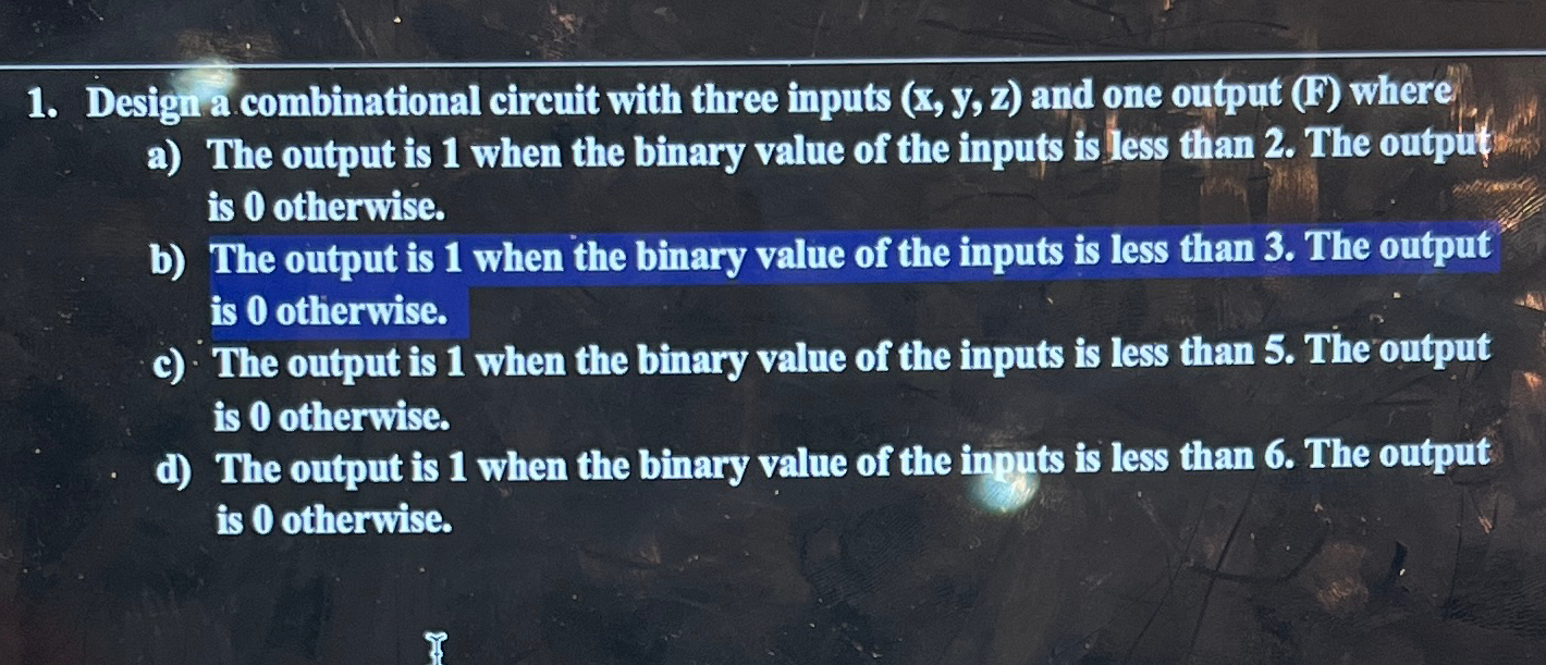 Solved Desige a combinational circuit with three inputs | Chegg.com