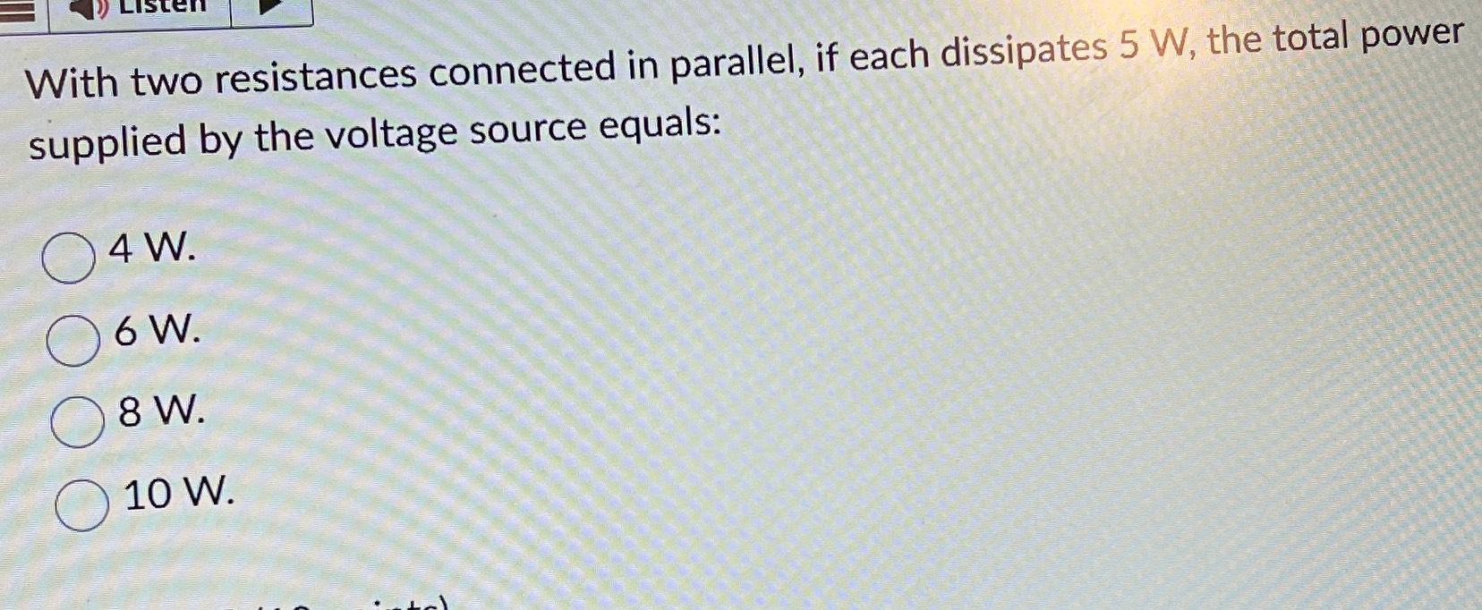 Solved With two resistances connected in parallel, if each | Chegg.com