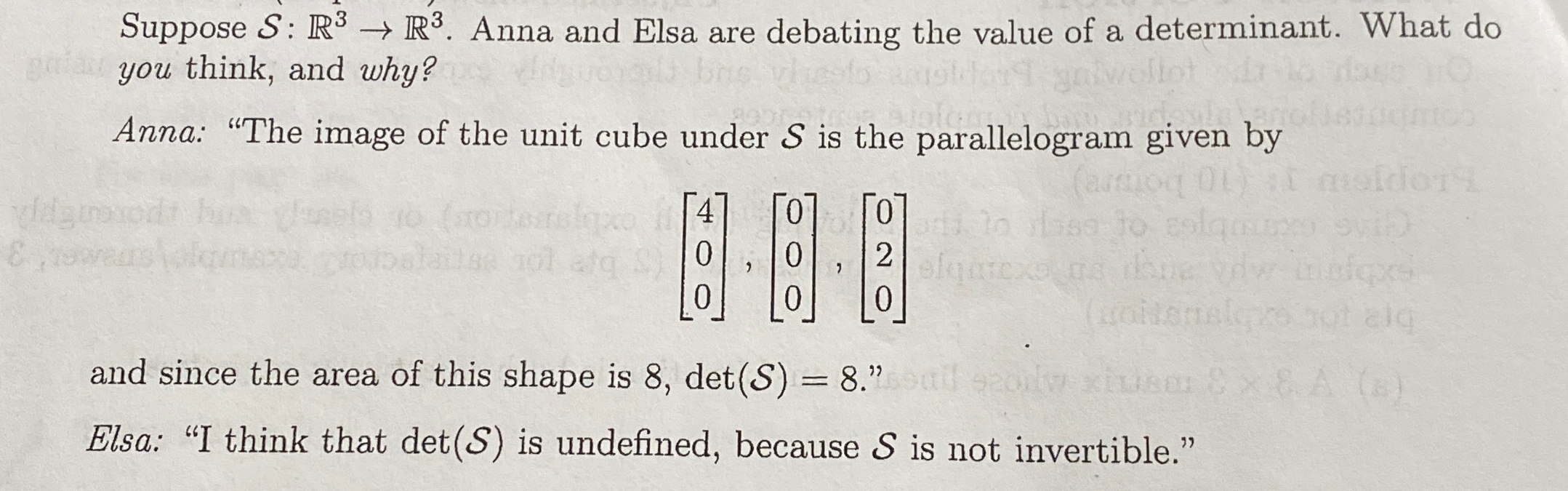 Solved Suppose S:R3→R3. ﻿Anna and Elsa are debating the | Chegg.com