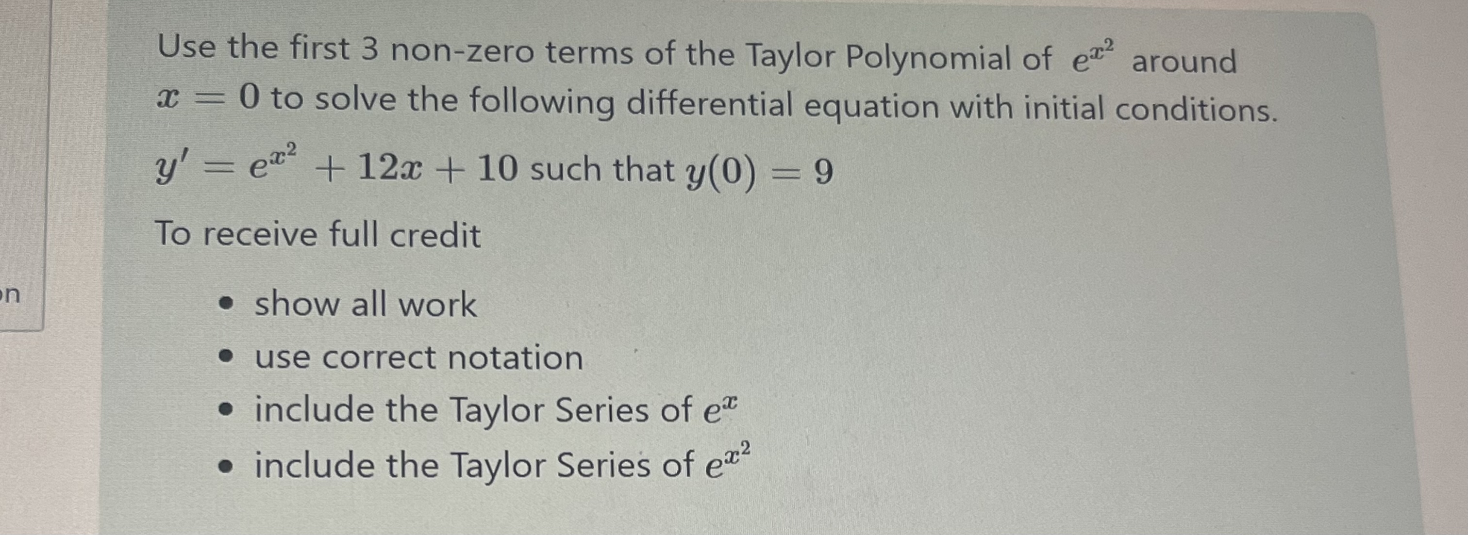 Solved Use the first 3 ﻿non-zero terms of the Taylor | Chegg.com