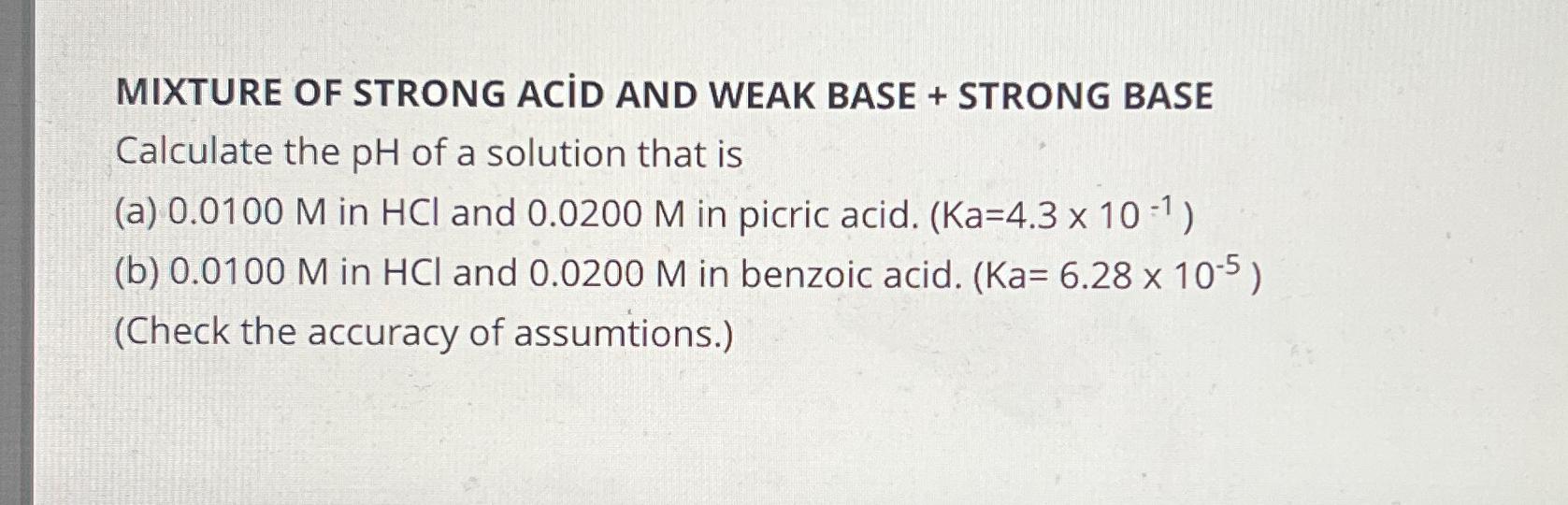 Solved MIXTURE OF STRONG ACID AND WEAK BASE + ﻿STRONG | Chegg.com