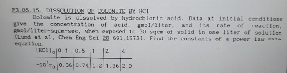 Solved P3.05. 15. DISSOLUTION OF DOLOMITE BY HCI Dolomite is | Chegg.com