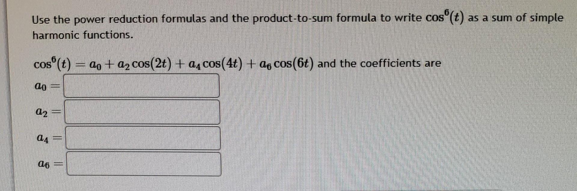 Solved Use the power reduction formulas and the | Chegg.com