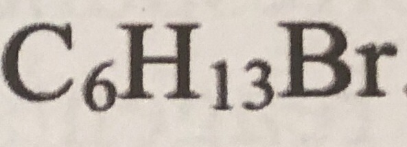 Solved C6H13Br | Chegg.com