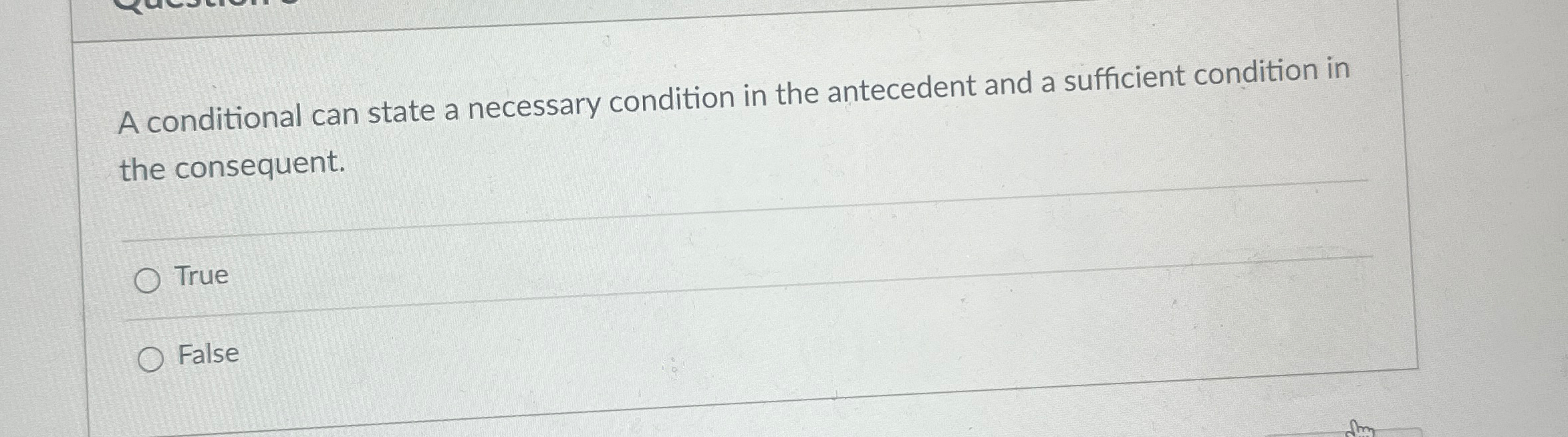 Solved A conditional can state a necessary condition in the | Chegg.com