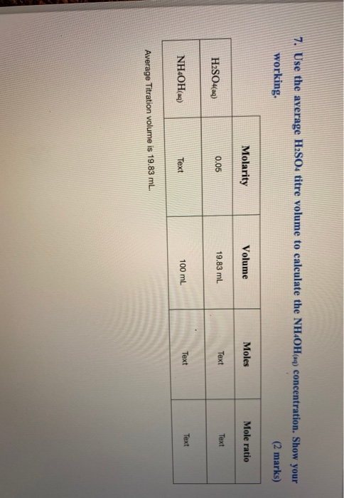 Solved 7. Use the average H2SO4 titre volume to calculate | Chegg.com
