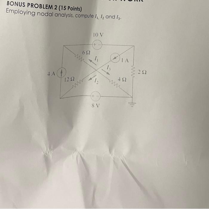 Solved BONUS PROBLEM 2 (15 Points) Employing nodal analysis, | Chegg.com