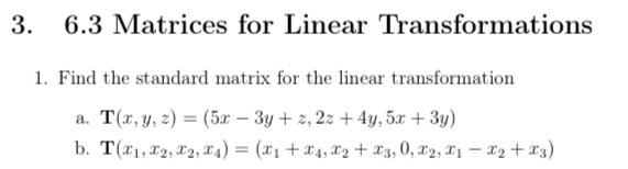 Solved 6.3 Matrices for Linear Transformations 1. Find the | Chegg.com