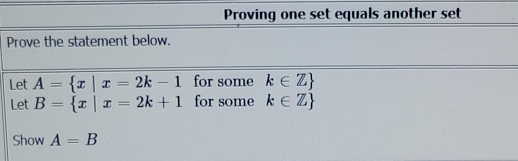 Solved Prove the statement below. Let A={x∣x=2k−1 Let | Chegg.com