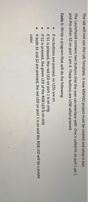 Solved The lab will not use the Lab Template. A new MSP432 | Chegg.com