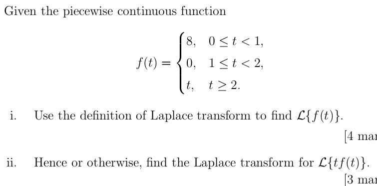 Solved Given the piecewise continuous function | Chegg.com