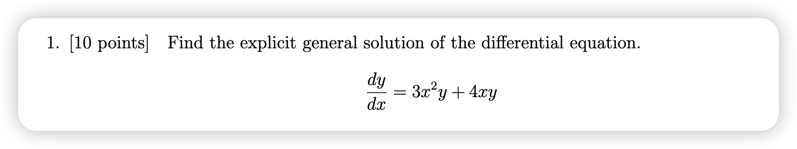 Solved [10 ﻿points] ﻿Find the explicit general solution of | Chegg.com