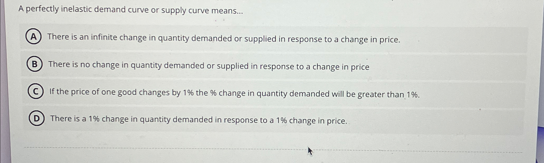 Solved A perfectly inelastic demand curve or supply curve | Chegg.com