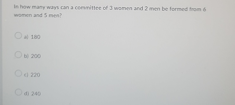 Solved In how many ways can a committee of 3 ﻿women and 2 | Chegg.com