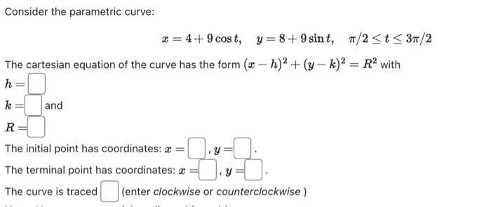 Solved Consider the parametric curve: | Chegg.com