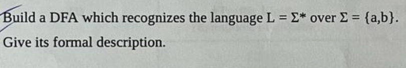 Solved Build a DFA which recognizes the language L=Σ** ﻿over | Chegg.com
