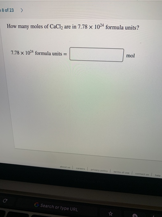 Solved 8 of 23 > How many moles of CaCl2 are in 7.78 x 1024 | Chegg.com