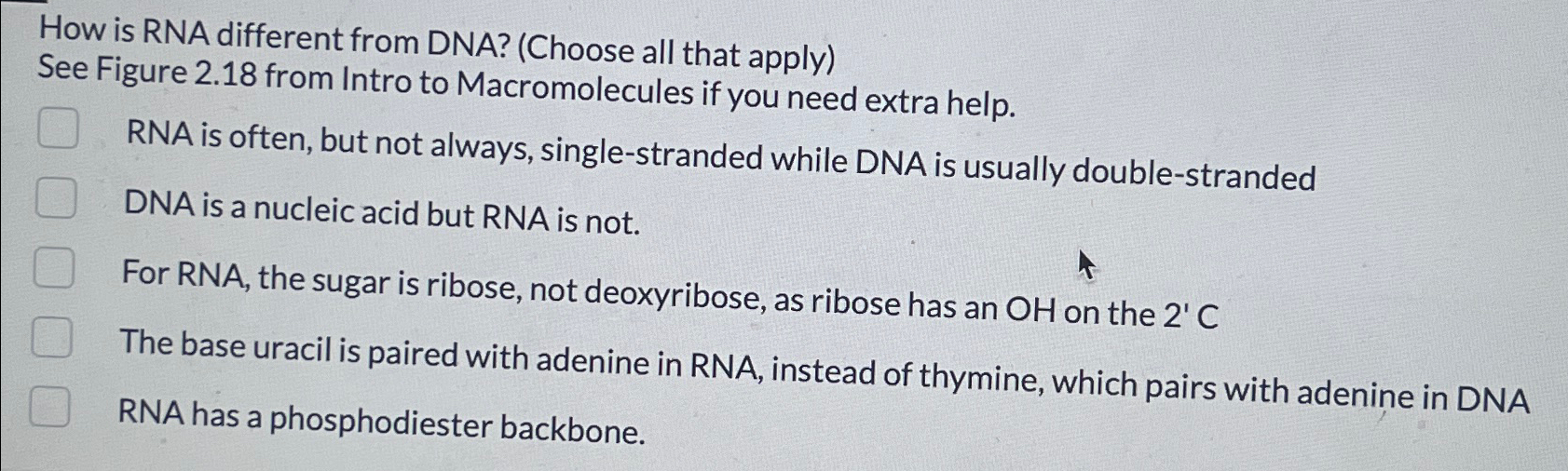 Solved How is RNA different from DNA? (Choose all that | Chegg.com