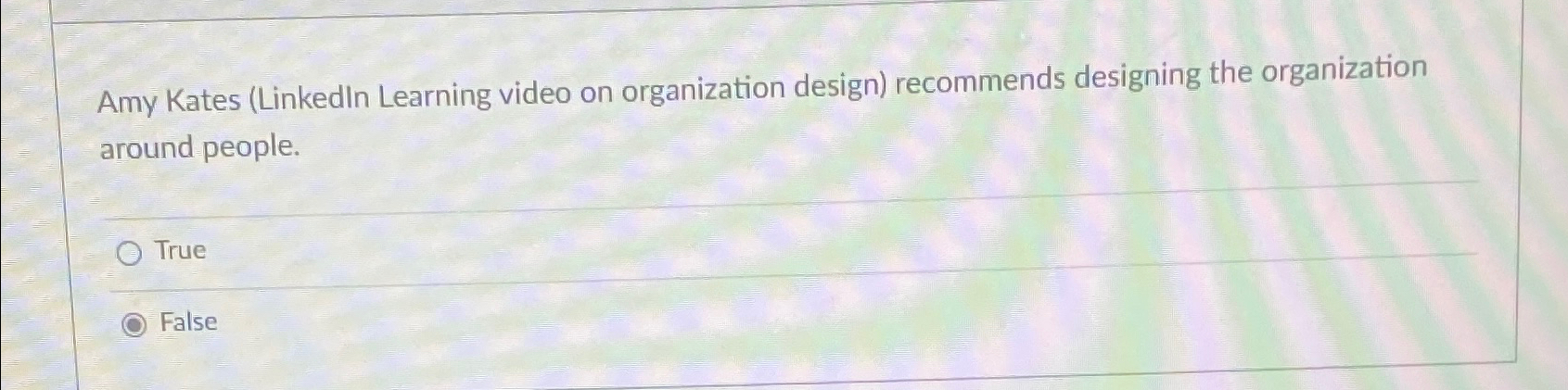Solved Amy Kates (Linkedln Learning video on organization | Chegg.com