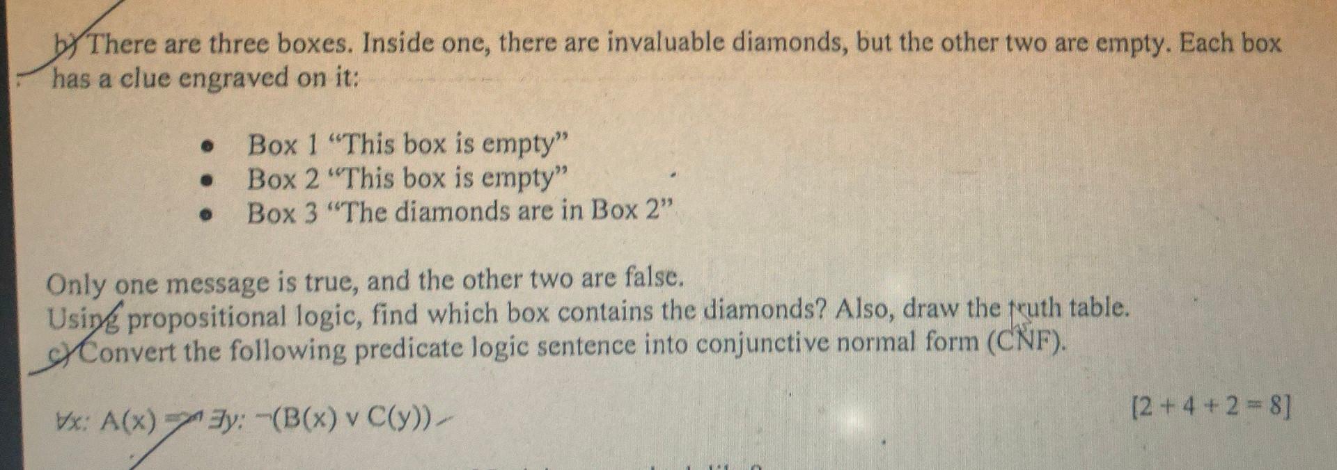 Solved b) There are three boxes. Inside one, there are | Chegg.com
