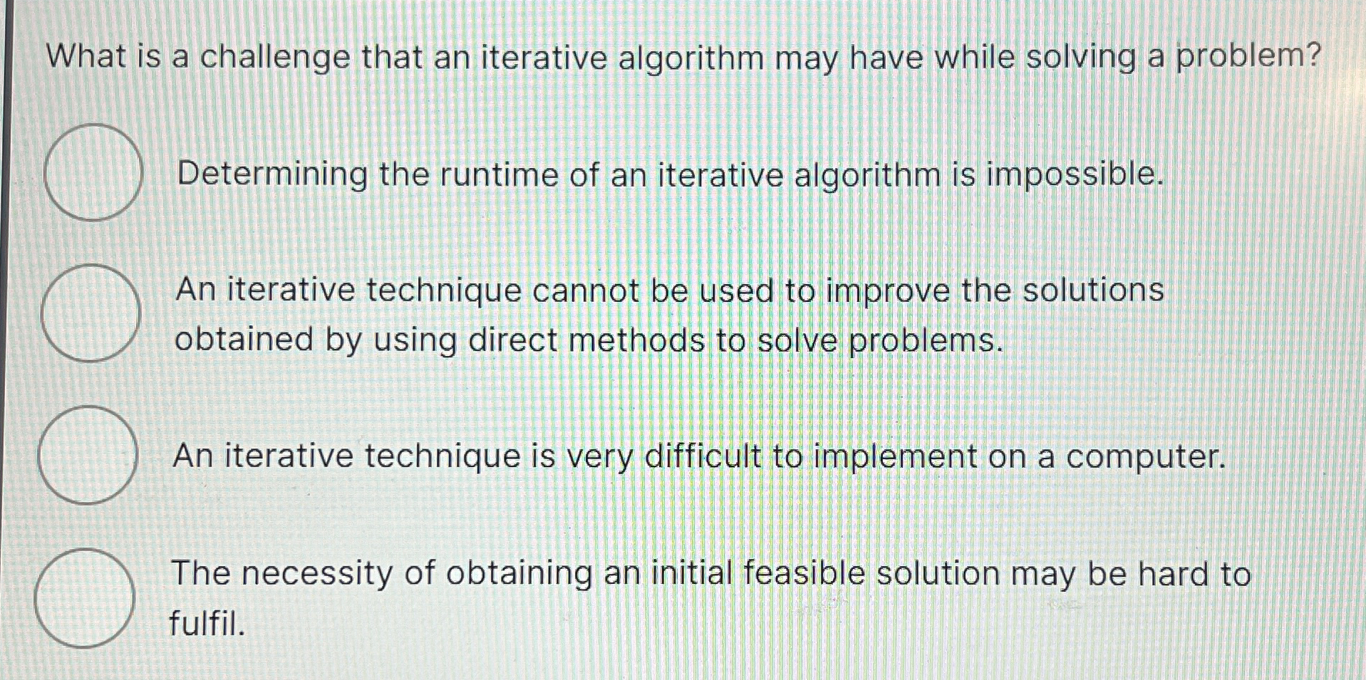 Solved What is a challenge that an iterative algorithm may | Chegg.com