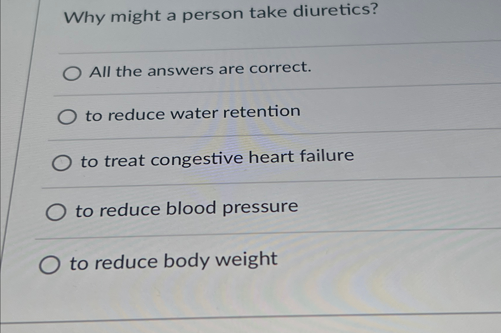 Solved Why might a person take diuretics? ﻿All the answers | Chegg.com