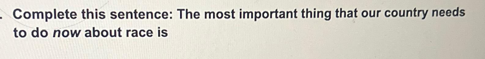 Solved Complete this sentence: The most important thing that | Chegg.com