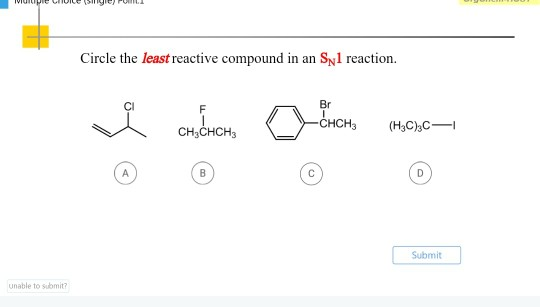 Solved Circle the least reactive compound in an Snl | Chegg.com