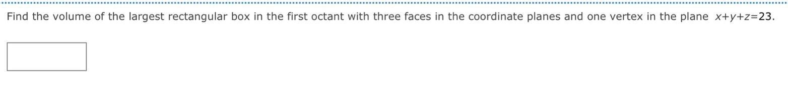 Solved Find the volume of the largest rectangular box in the | Chegg.com