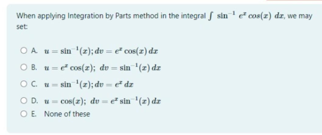 Solved When applying Integration by Parts method in the | Chegg.com