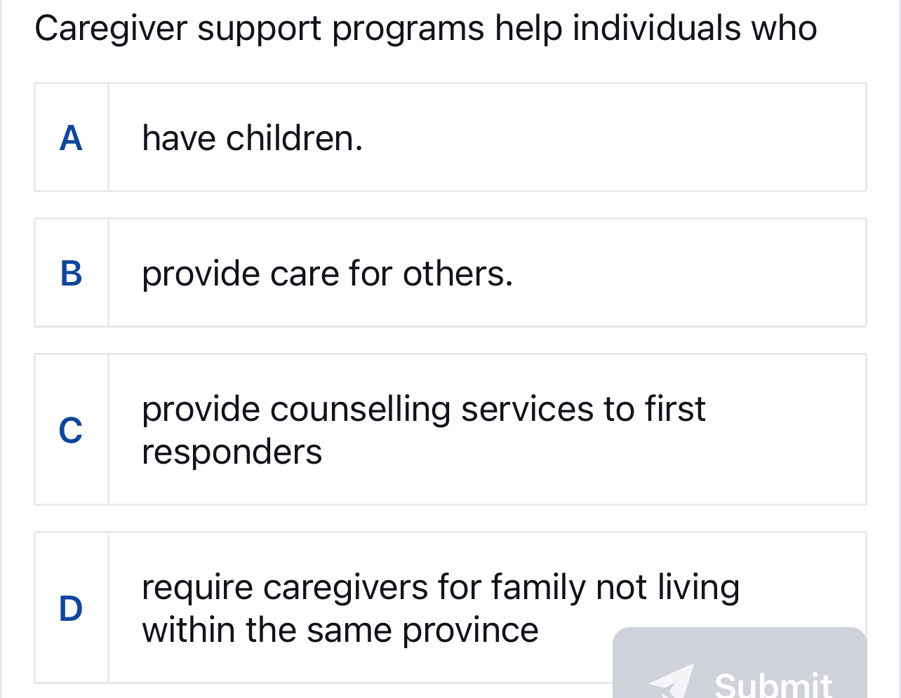 Solved Caregiver support programs help individuals whoA have | Chegg.com