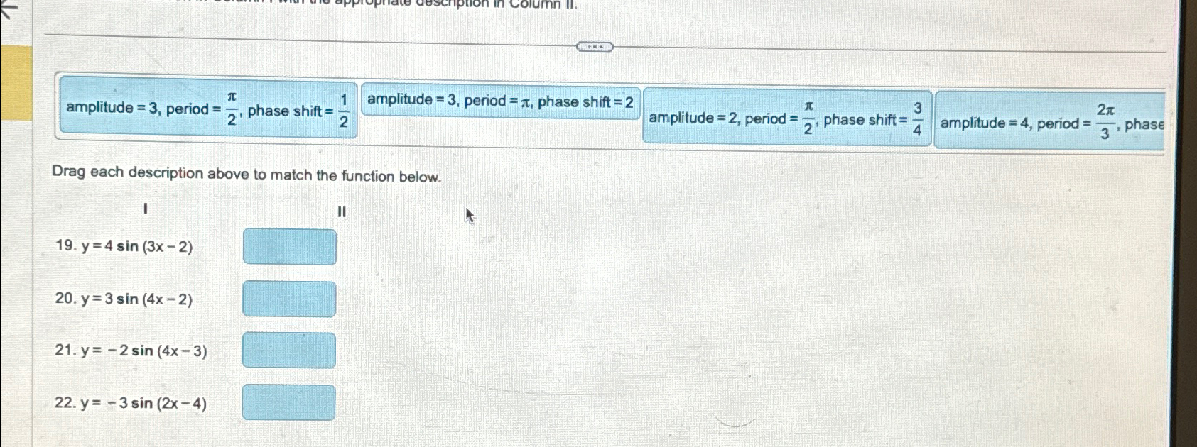 Solved amplitude =3, ﻿period =π2, ﻿phase shift =12 | Chegg.com