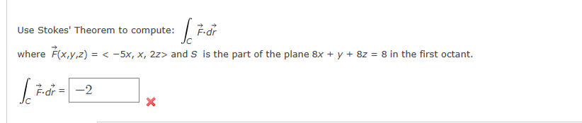 Solved Use Stokes' Theorem to compute: | Chegg.com Solved Use Stokes' Theorem to compute: | Chegg.com