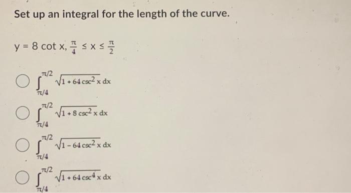 Solved Set up an integral for the length of the curve. | Chegg.com